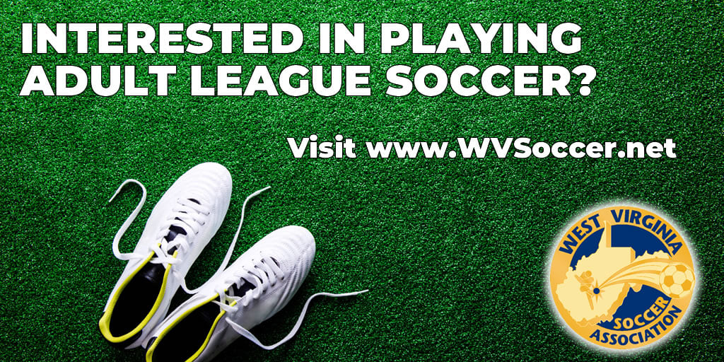 WVSA Adult Soccer Leagues - West Virginia Soccer Association